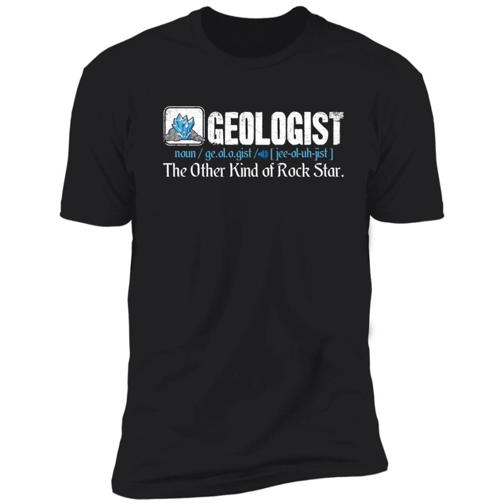 Geologist Definition Noun T-Shirt