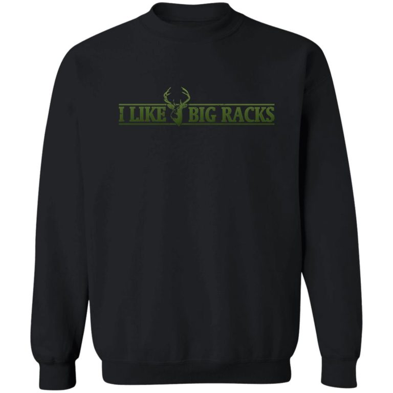 I Like Big Racks T-Shirt